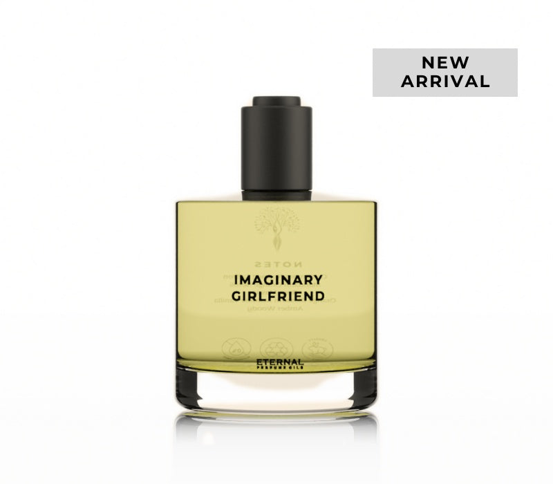 Imaginary Girlfriend - Eternalperfumeoils
